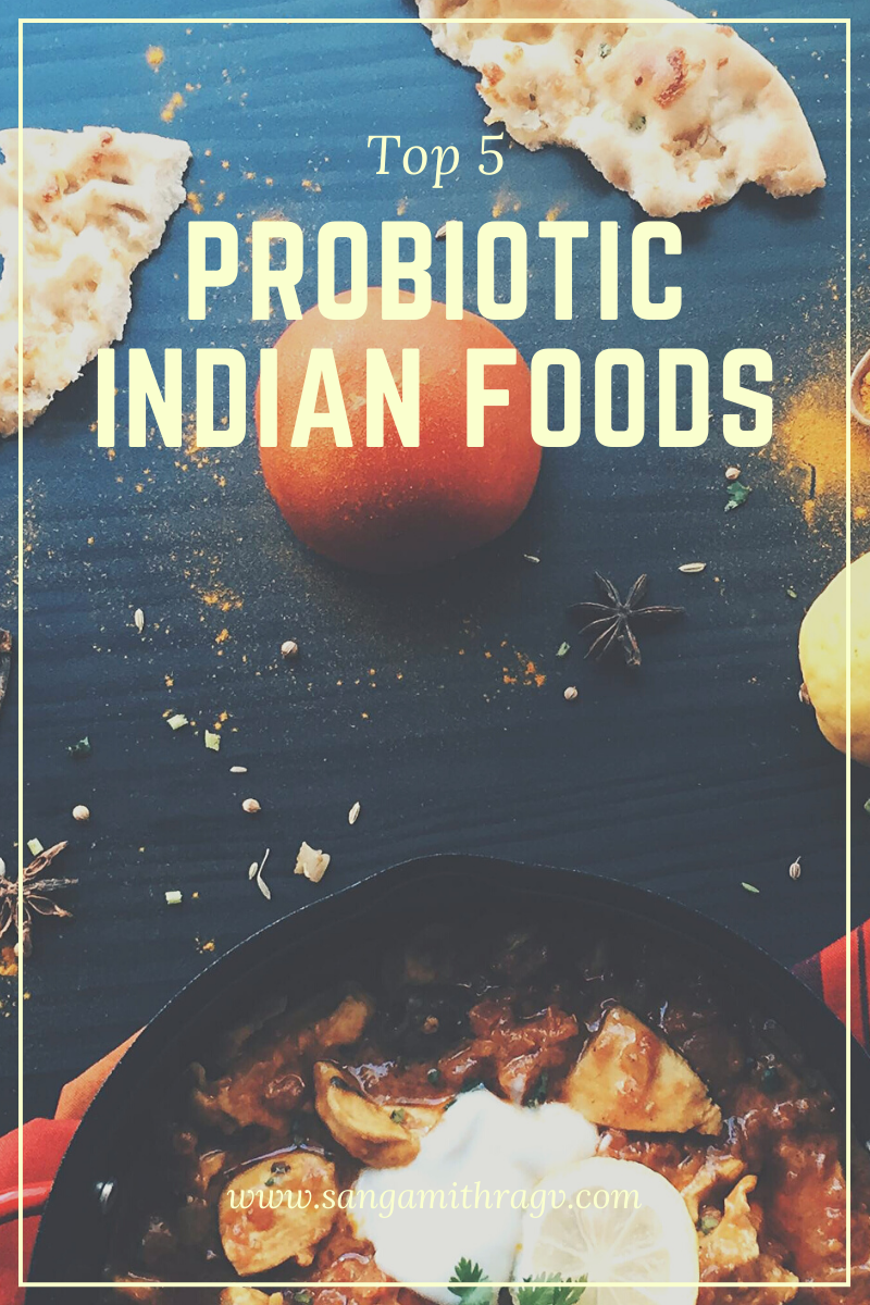 TOP 5 PROBIOTIC INDIAN FOODS